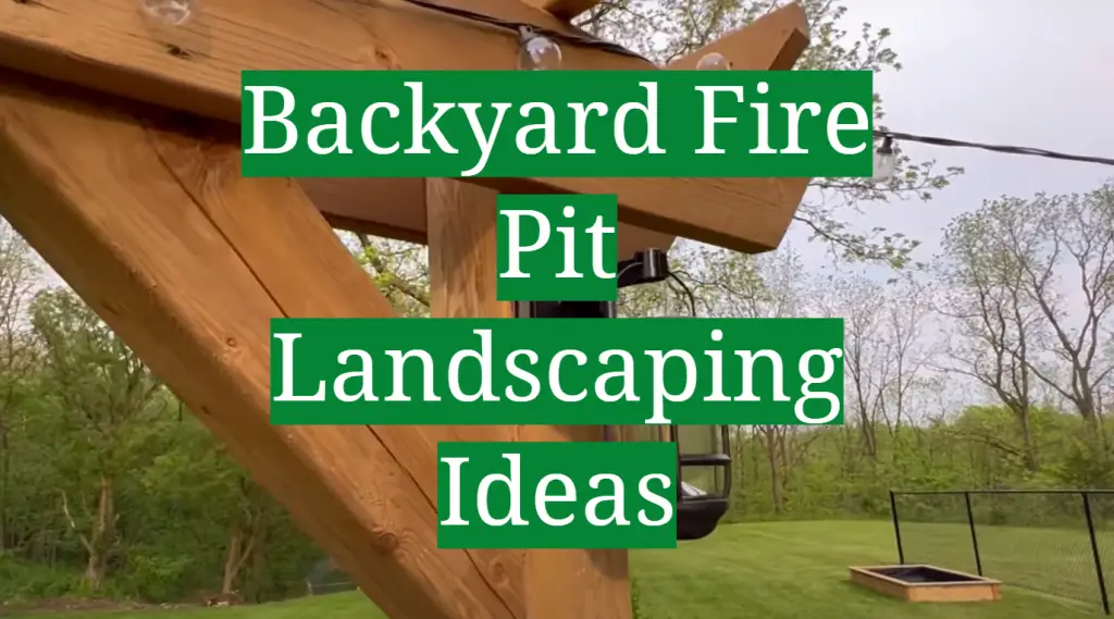 Backyard Fire Pit Landscaping Ideas - GardenProfy