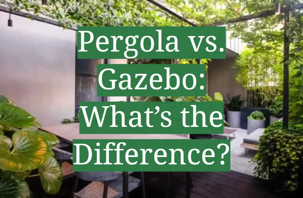 Pergola vs. Gazebo: What’s the Difference? - GardenProfy