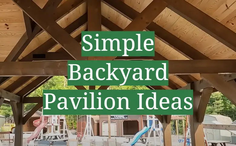 Simple Backyard Pavilion Ideas - GardenProfy
