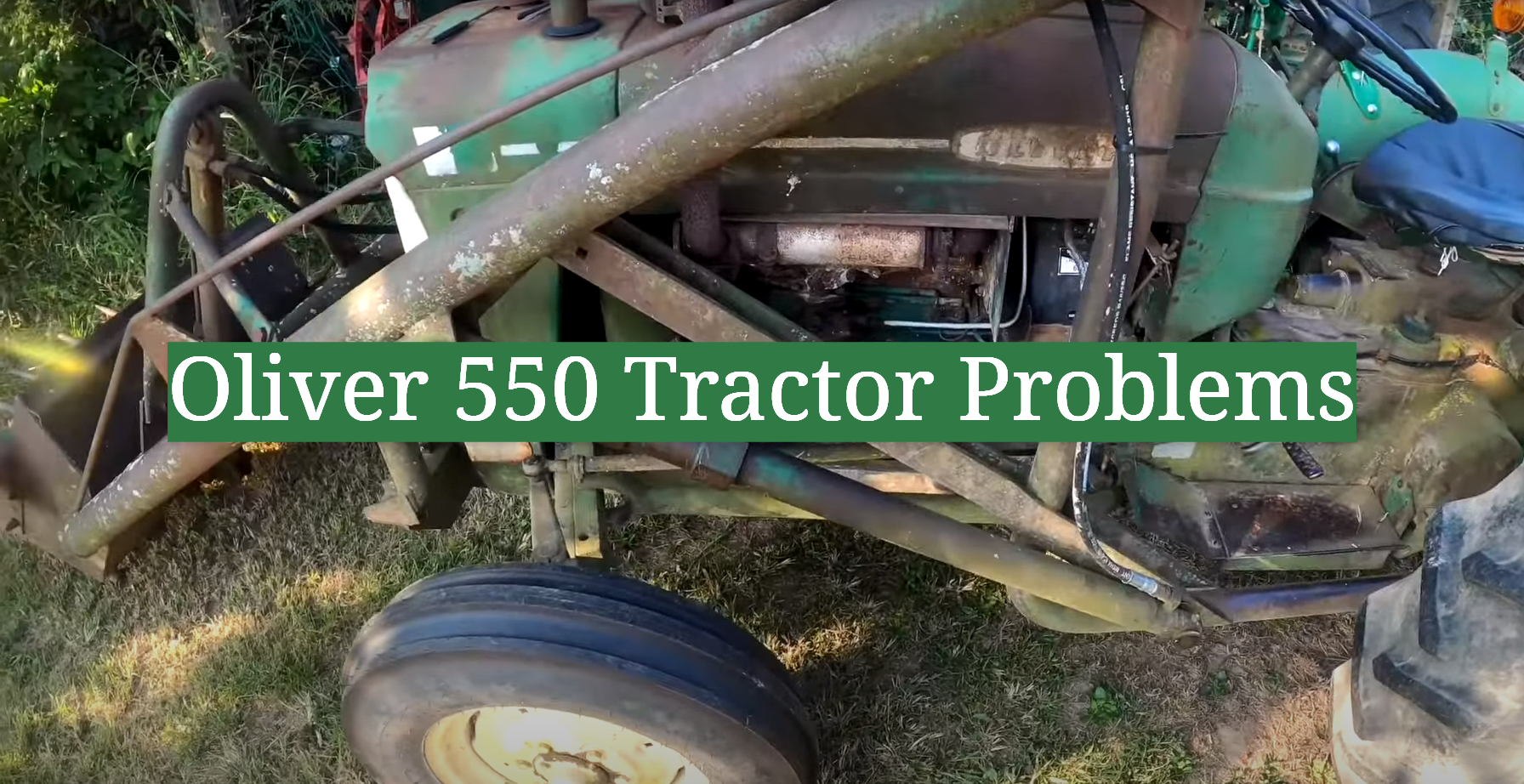 Oliver 550 Tractor Problems - GardenProfy
